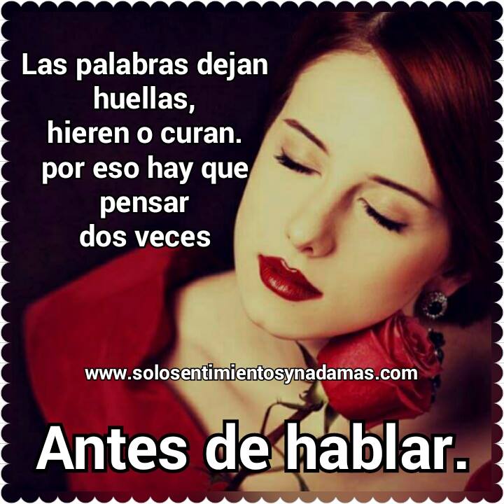 Imágenes con frases antes de hablar piensa